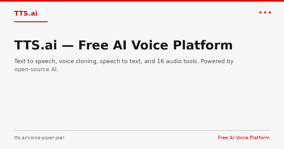 Joe (US) Voice - Piper TTS | Free AI Text to Speech | TTS.ai